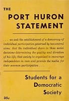 The Port Huron Statement: The Vision Call of the 1960s Revolution by ...