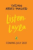Listen, Layla by Yassmin Abdel-Magied
