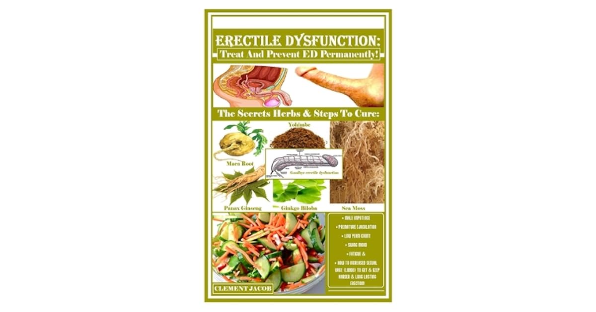 Erectile Dysfunction: Treat And Prevent ED Permanently!: The Secrets ...