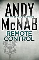 Remote Control (Nick Stone, #1) by Andy McNab