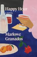 Happy Hour by Marlowe Granados