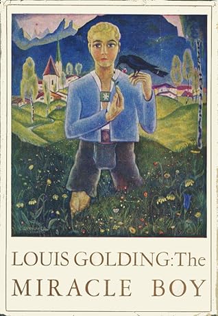 The Miracle Boy by Louis Golding