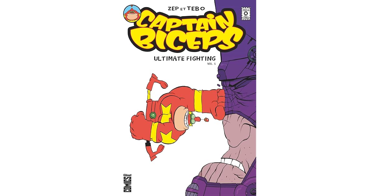 Captain Biceps - Ultimate Fighting Vol. 1 by Zep