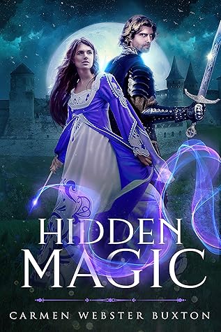 Review - Hidden Magic by Carmen Webster Buxton @CarmenWBuxton ...