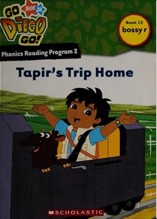 Go Diego Go Tapir S Trip Home By Quinlan B Lee
