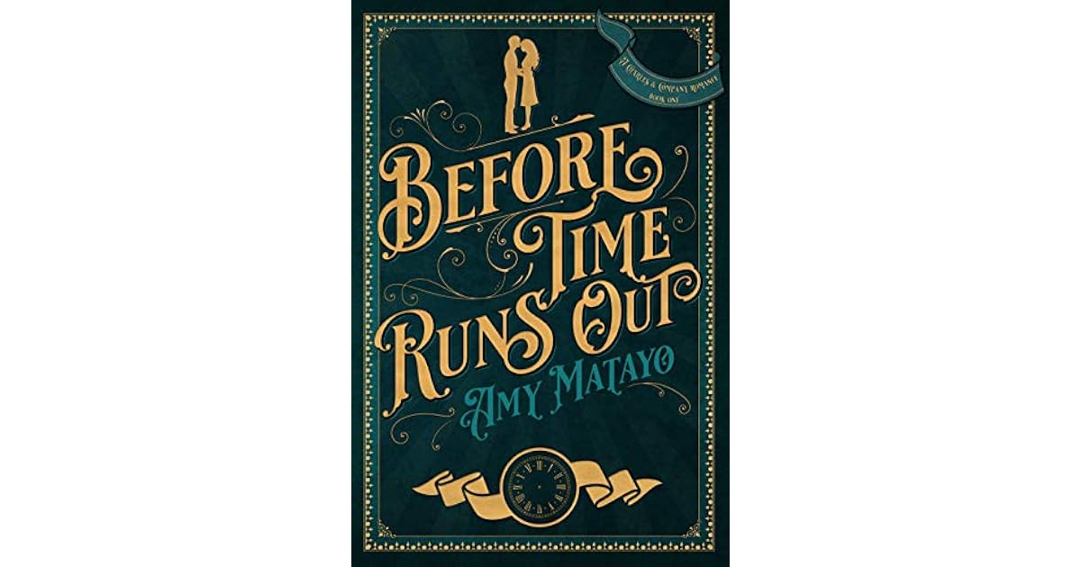 Before Time Runs Out by Amy Matayo