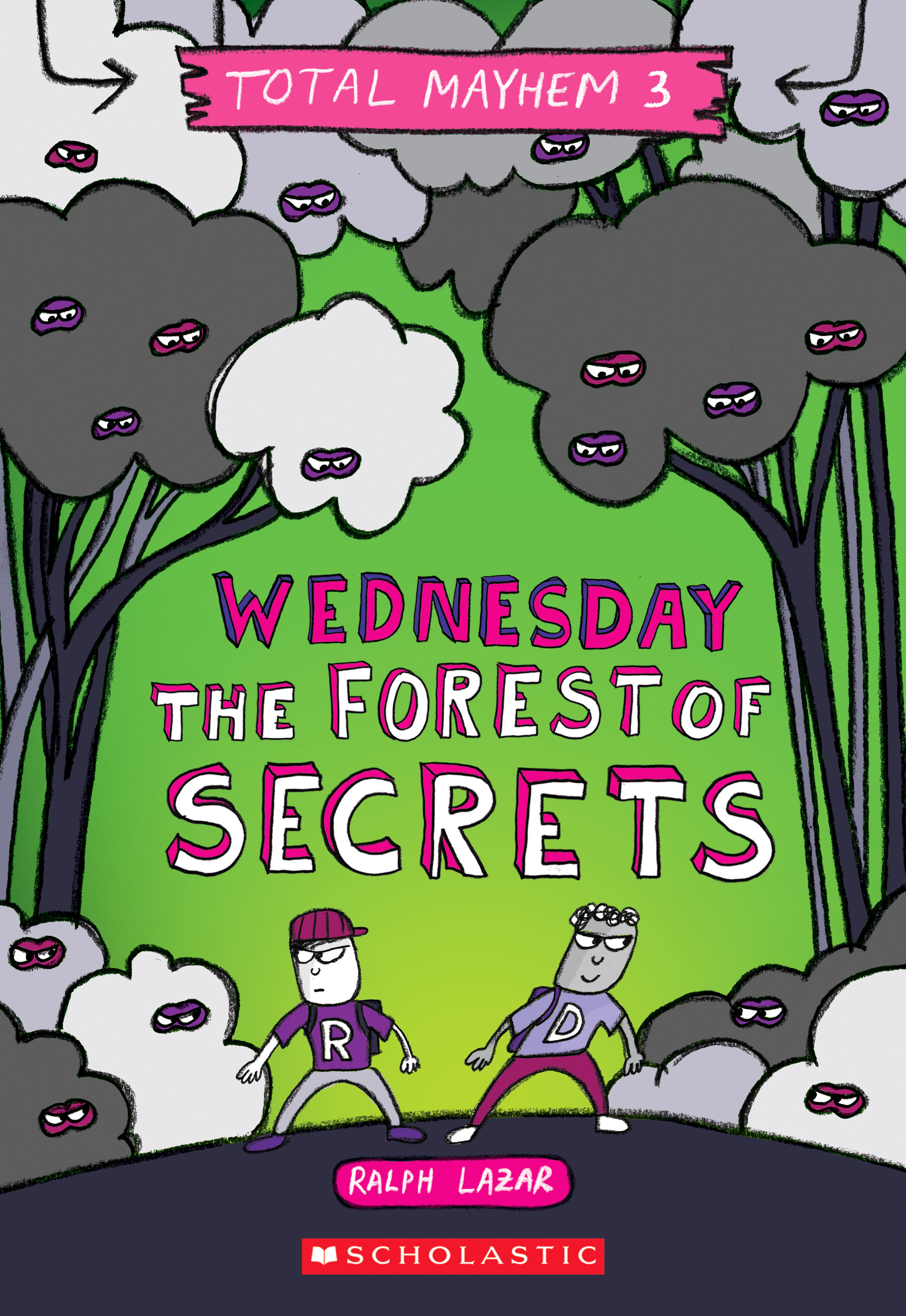 Wednesday – The Forest of Secrets by Ralph Lazar