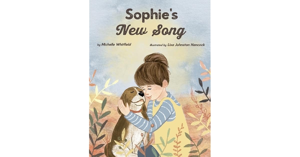 Sophie's New Song: A therapeutic story for children with absent parents ...