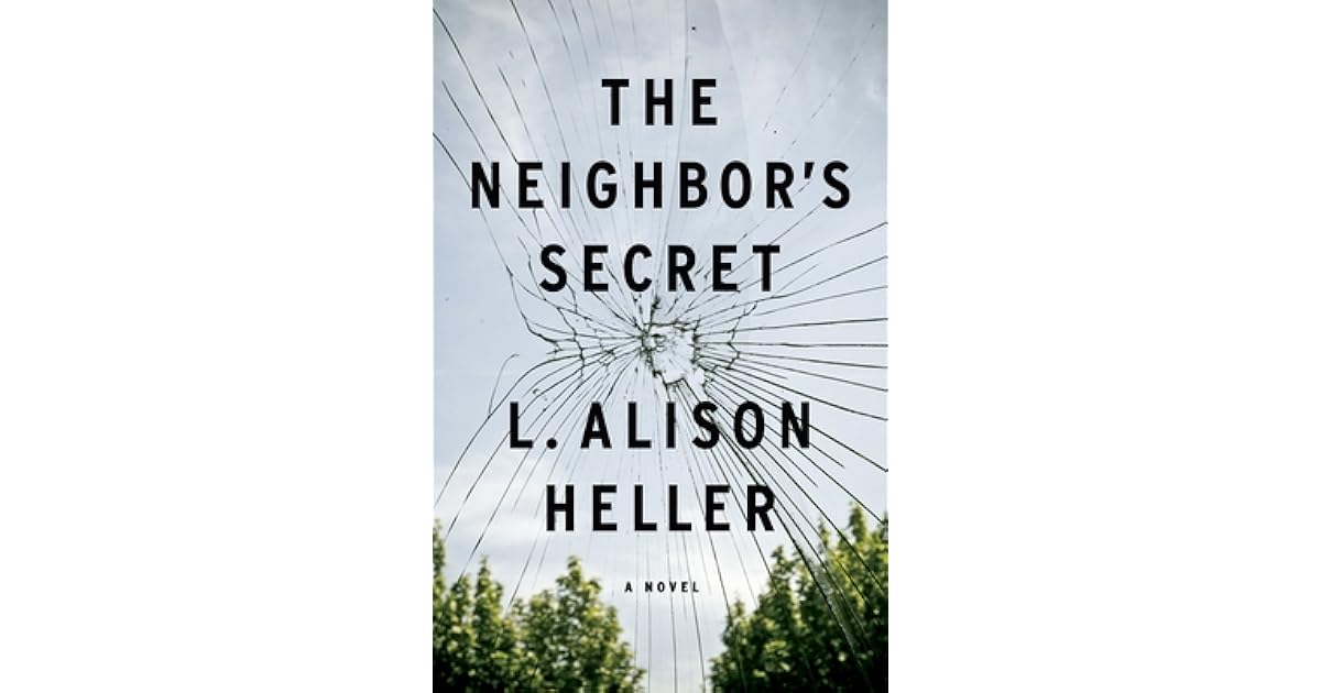 The Neighbor's Secret by L. Alison Heller