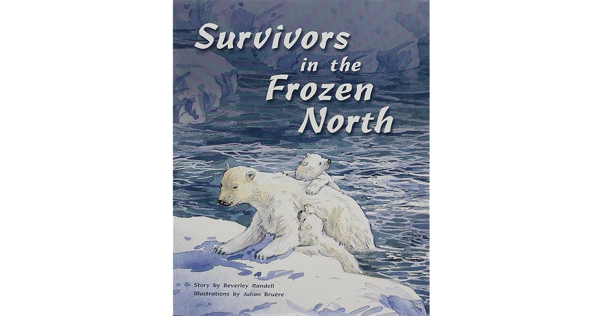 Survivors in the Frozen North by Beverley Randell