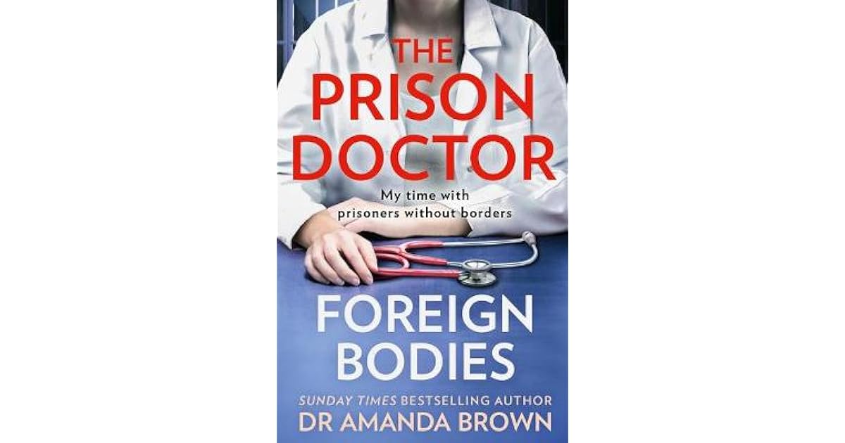 The Prison Doctor: The Final Sentence by Amanda Brown