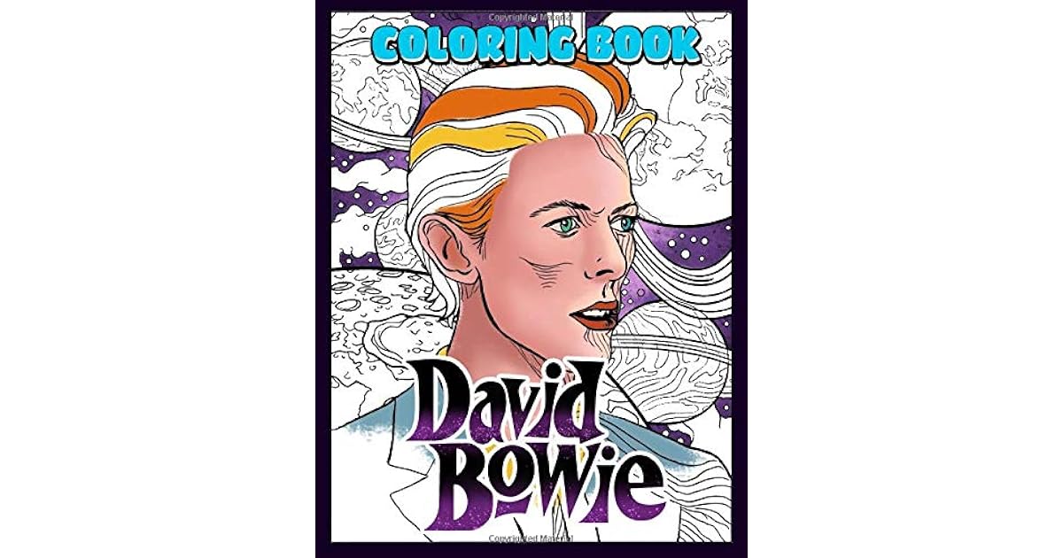 David Bowie Coloring Book: Iconic Music Coloring Book For Adults Stress ...
