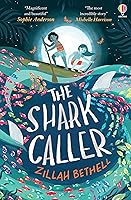 The Shark Caller by Zillah Bethell