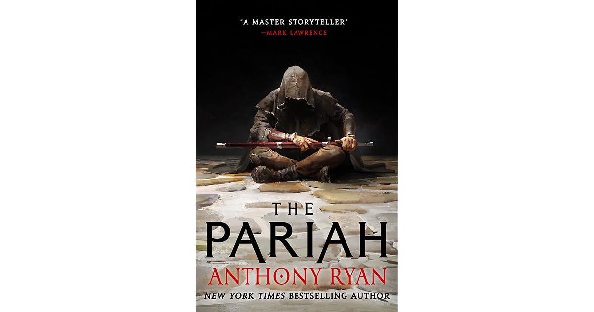 The Pariah (The Covenant of Steel, #1) by Anthony Ryan