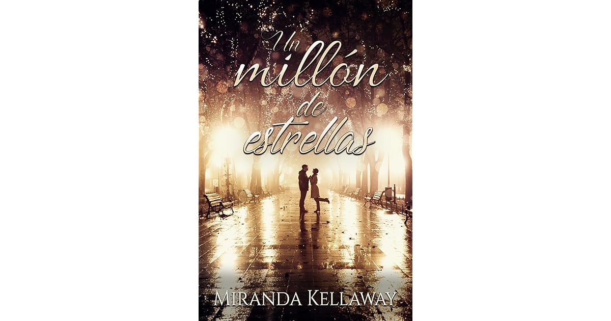 Un millón de estrellas by Miranda Kellaway