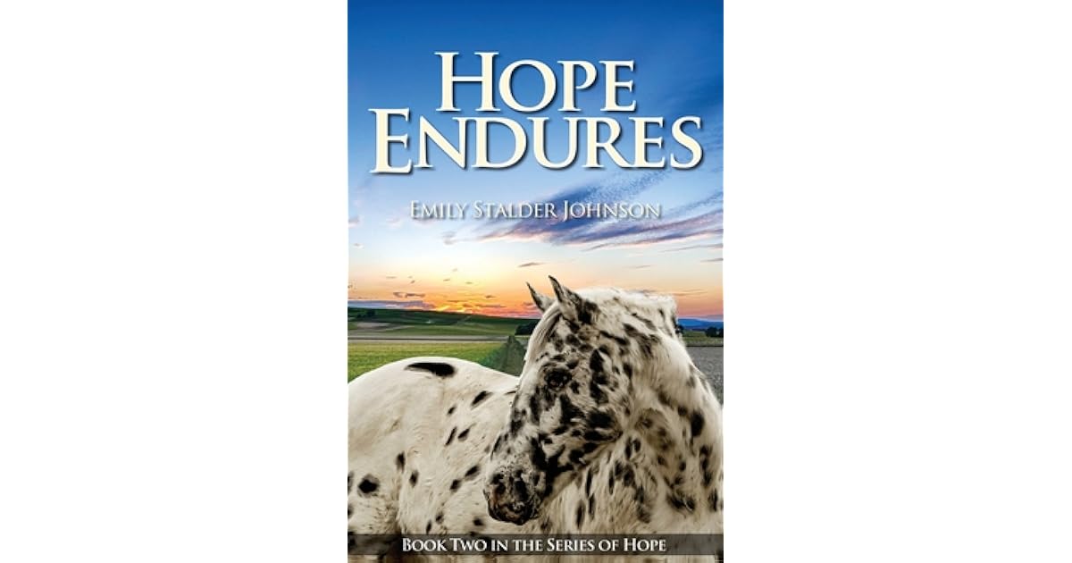 Hope Endures (#2) by Emily Stalder Johnson