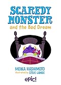 Scaredy Monster Series by Meika Hashimoto