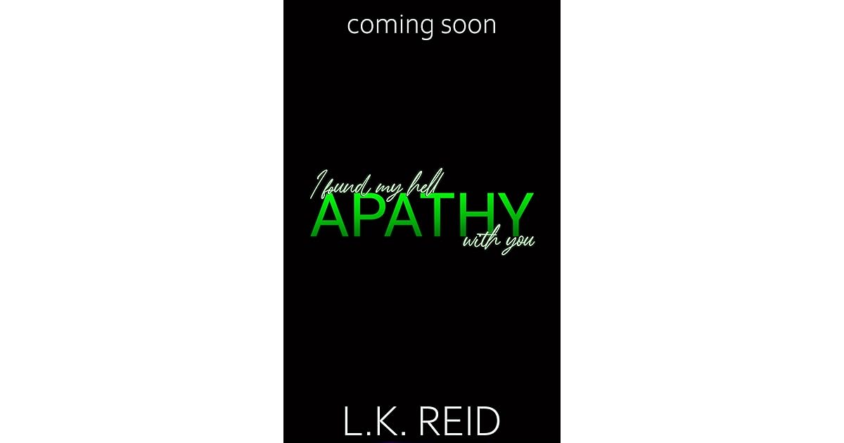 Apathy (Secrets of Winworth, #1) by L.K. Reid
