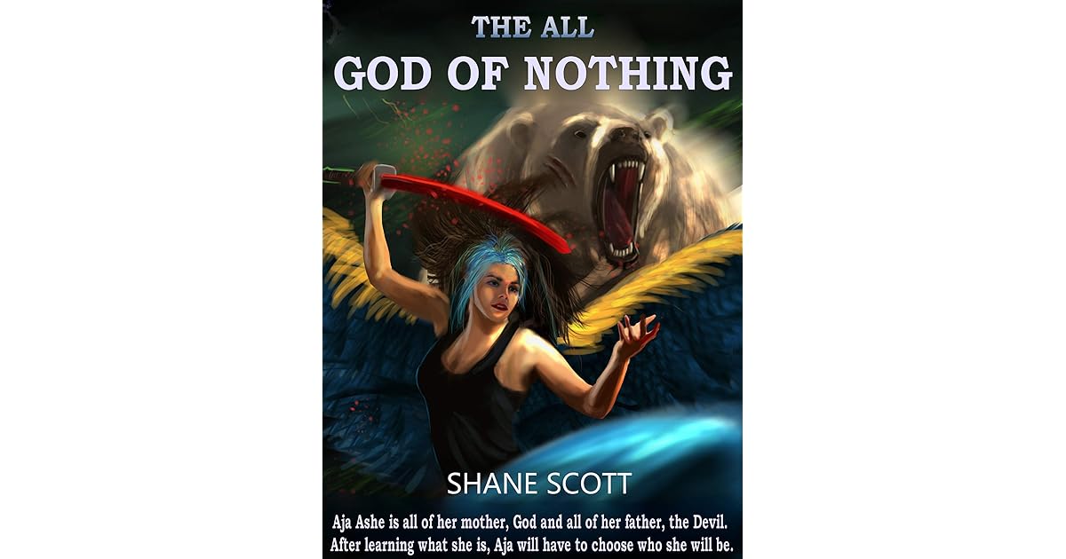 Book giveaway for God of Nothing (The All #1) by Shane Scott Sep 01-Sep ...