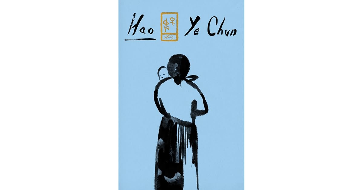 Hao: Stories by Ye Chun