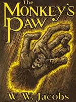 The Monkey's Paw by W.W. Jacobs