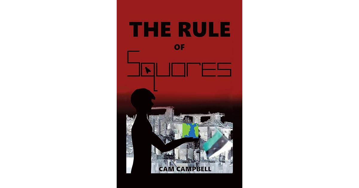 The Rule of Squares by Cam Campbell