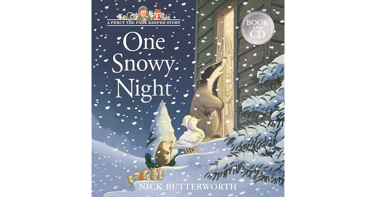 One Snowy Night: Book & CD by Nick Butterworth