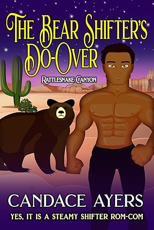 The Bear Shifter's Do-Over by Candace Ayers