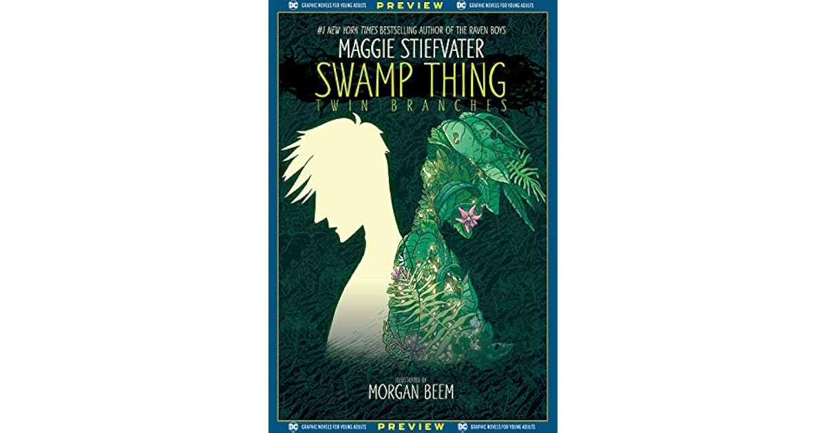 DC Graphic Novels for Young Adults Sneak Previews: Swamp Thing: Twin ...