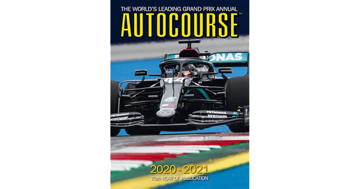 Autocourse 2020-2021: The World's Leading Grand Prix Annual - 70th Year ...