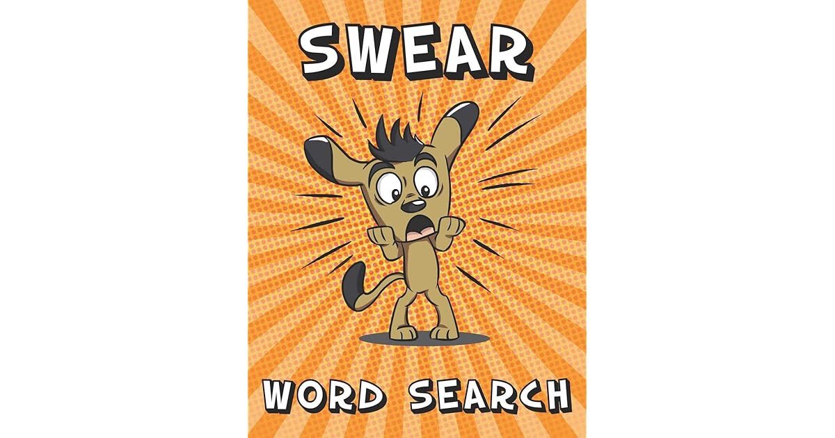 Swear Word Search: 80+ Adult Puzzles Large Print Book With NSFW Slang ...