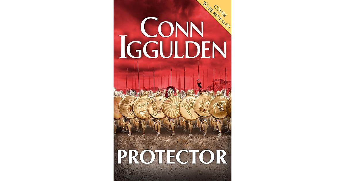 Protector: Book Two in the Athenian series by Conn Iggulden
