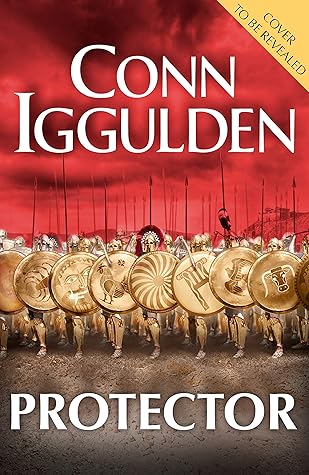 Protector: Book Two in the Athenian series by Conn Iggulden
