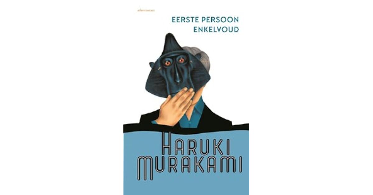 Eerste persoon enkelvoud by Haruki Murakami