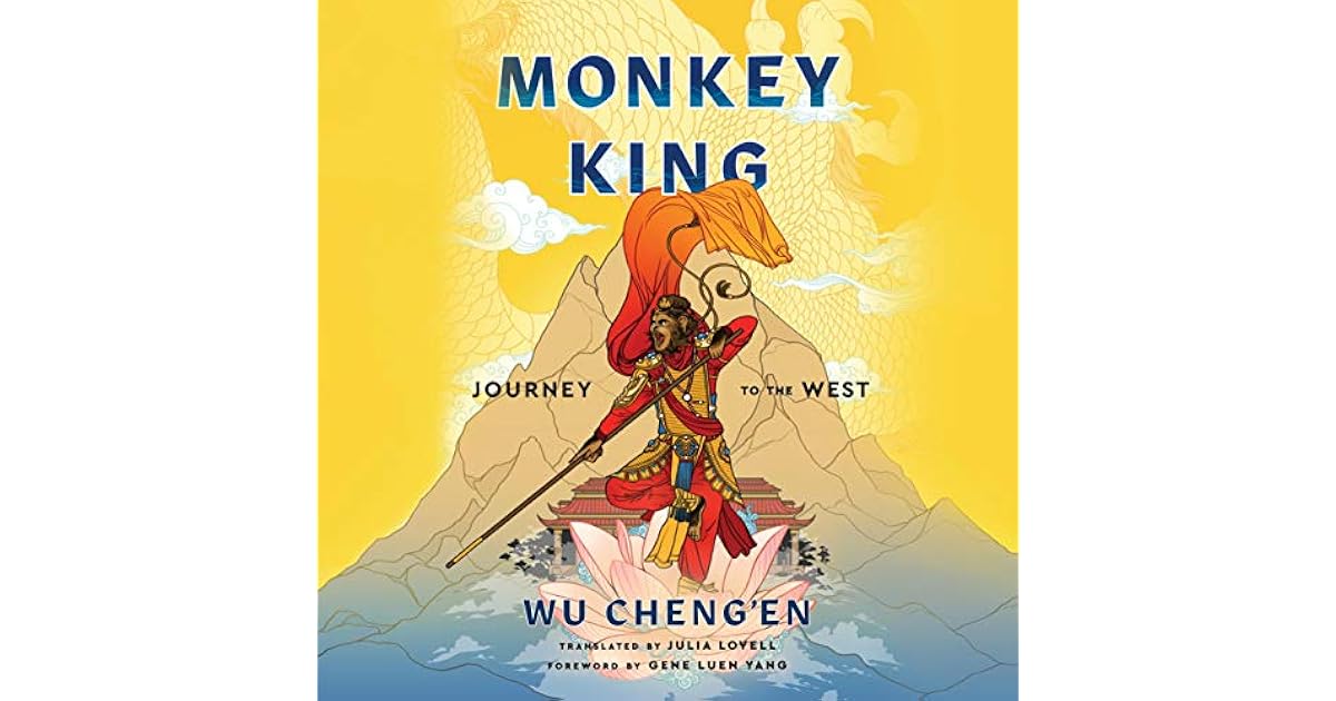 Monkey King: Journey to the West by Wu Cheng'en
