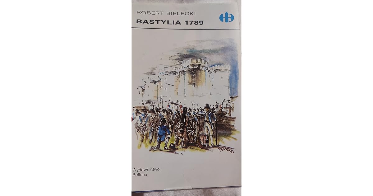 Bastylia 1789 by Robert Bielecki