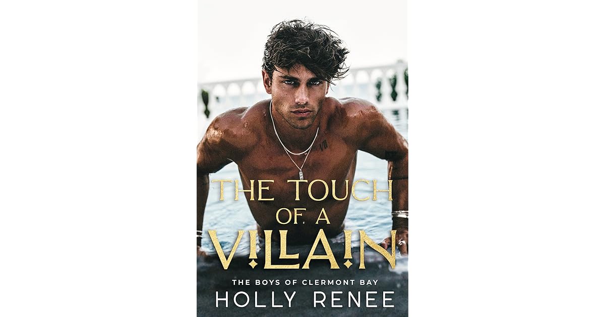 The Touch of a Villain by Holly Renee