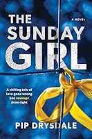 The Sunday Girl by Pip Drysdale