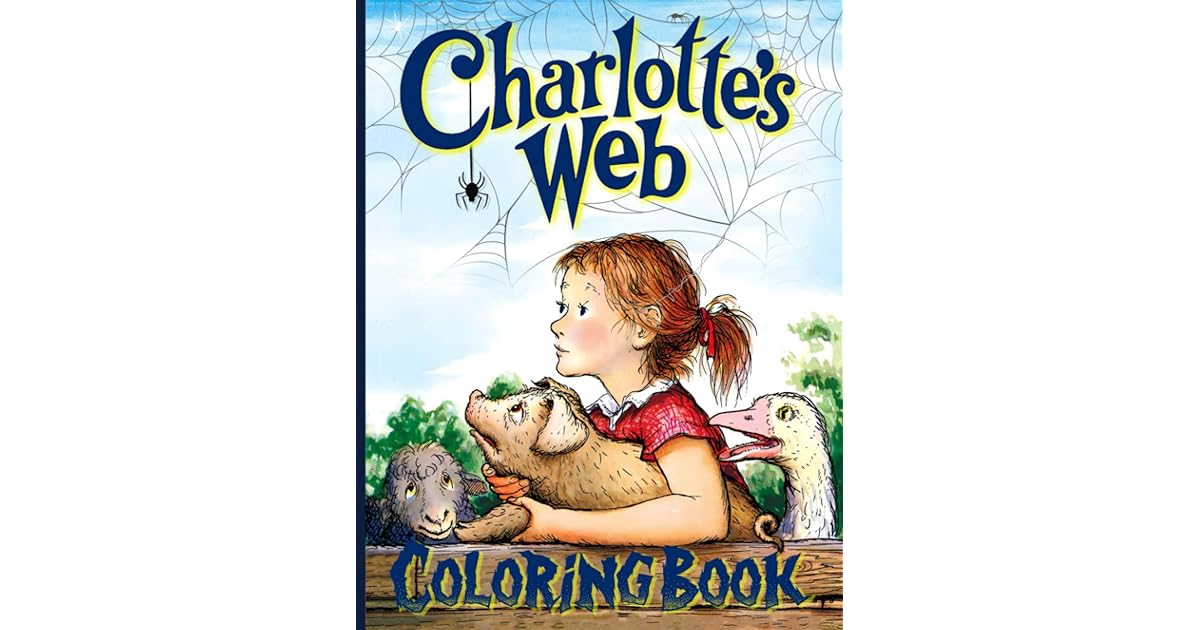 Charlottes Web Coloring Book: Charlottes Web Coloring Books For Adults ...