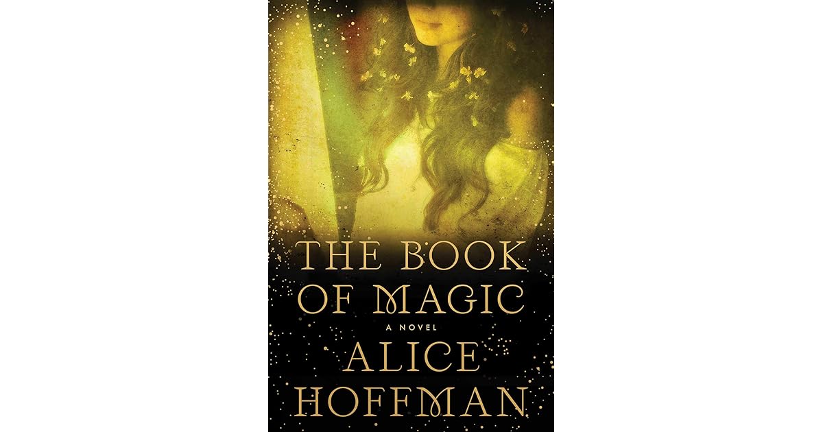 A highlight from The Book of Magic (Practical Magic, #2) by Alice ...