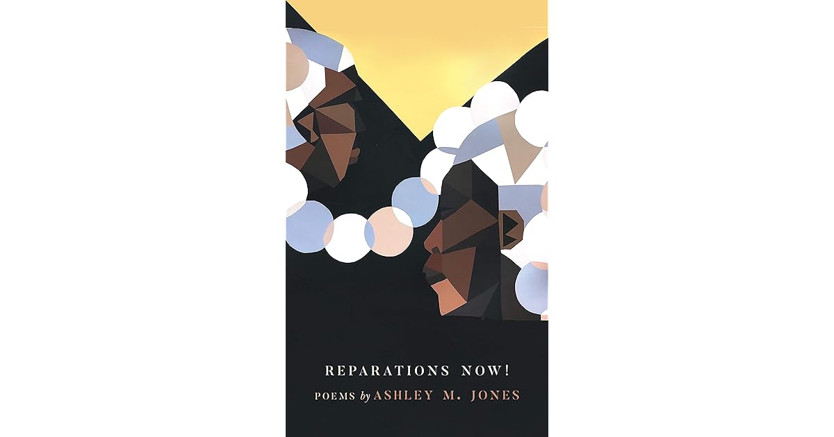 Reparations Now! by Ashley M. Jones