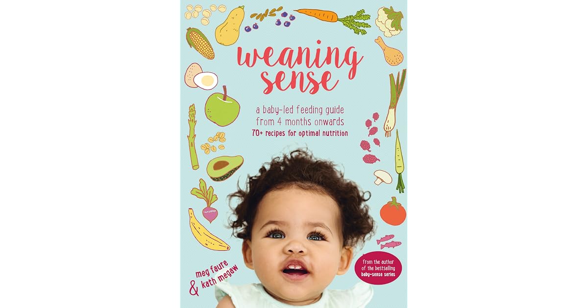 Weaning Sense: Stress-Free Weaning Based on Scientific Research by ...