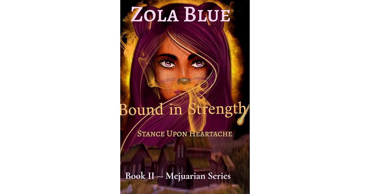 Bound in Strength (The Mejuarian Series) by Zola Blue