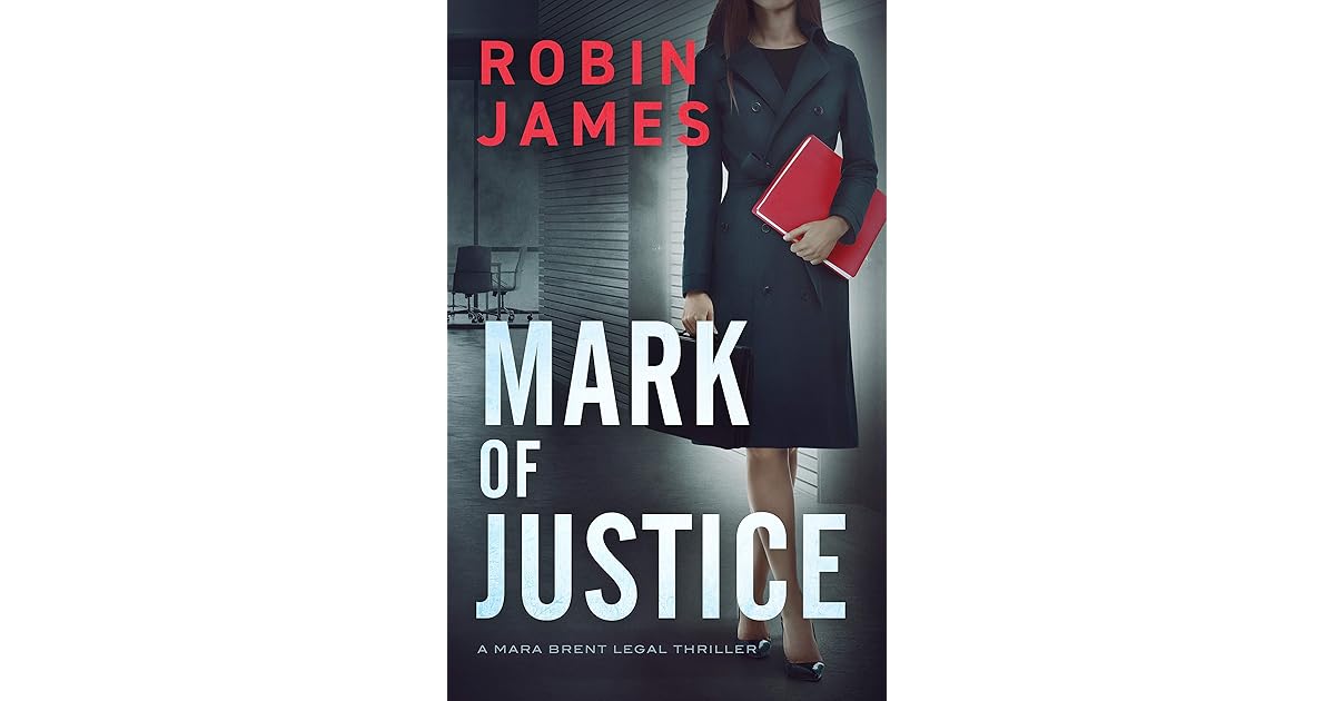Mark of Justice by Robin James