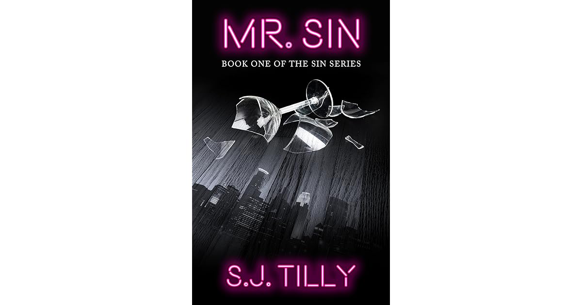 Mr. Sin (Sin, #1) by S.J. Tilly