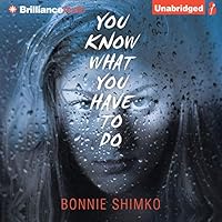You Know What You Have to Do by Bonnie Shimko