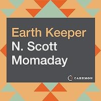 Earth Keeper: Reflections on the American Land by N. Scott Momaday