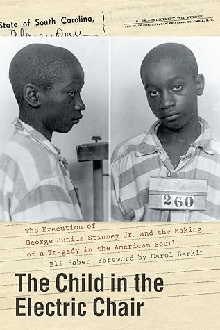 The Child in the Electric Chair : The Execution of George Junius ...