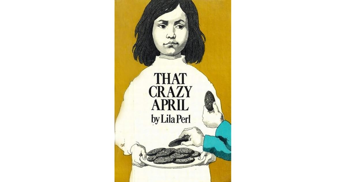That Crazy April by Lila Perl
