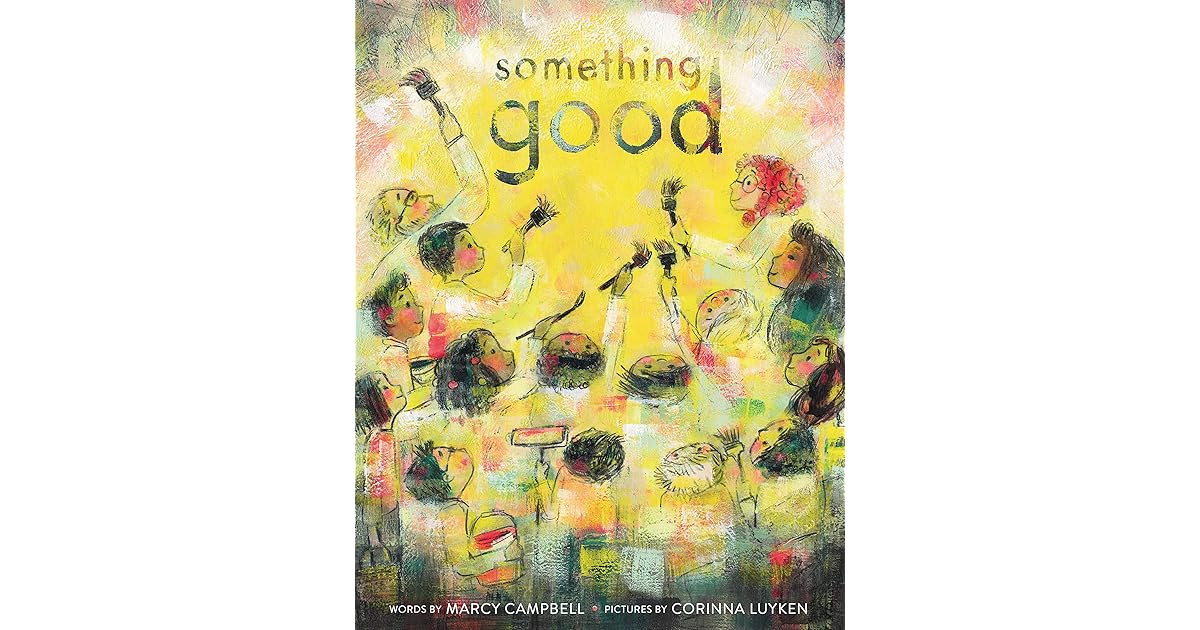 Something Good by Marcy Campbell